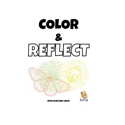 预订 Color & Reflect Journal: 31 Days of Coloring and Self-Reflection Activity Booklet Kids Ages 4-8 Gratitude, Self-Car