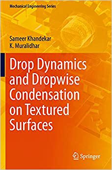 【预订】Drop Dynamics and Dropwise Condensation on Textured Surfaces 9783030484637