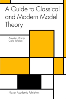 【预订】A Guide to Classical and Modern Model Theory 9781402013317