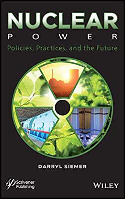 【预售】Nuclear Power: Policies, Practices, and the Future