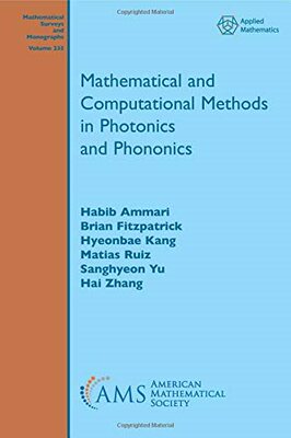 【预售】Mathematical and Computational Methods in Photonics and Phononics