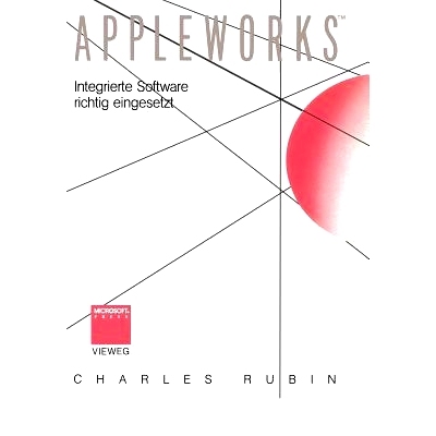 预订 AppleWorks™: Integrierte Software richtig eingesetzt: 9783528044817