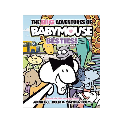 [预订]The Big Adventures of Babymouse: Besties! (Book 2): (A Graphic Novel) 9780593430972