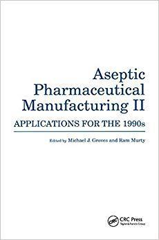 【预售】Aseptic Pharmaceutical Manufacturing II: Applications for the 1990s