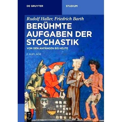预订 Berühmte Aufgaben der Stochastik: Von den Anfängen bis heute *随机任务：从开始到今天: 9783110480764