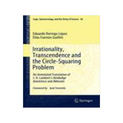 [预订]Irrationality, Transcendence and the Circle-Squaring Problem
