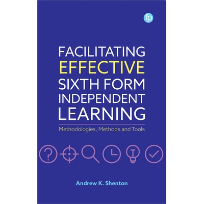 预订 Facilitating Effective Sixth Form Independent Learning: Methodologies, Methods and Tools 促进有效的六年级独立学习：