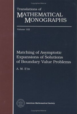 【预售】Matching of Asymptotic Expansions of Solutions of Boundary Value Problems