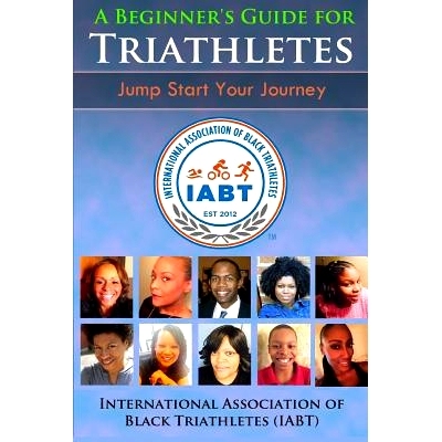 预订 A Beginner’s Guide for Triathletes: Jump Start Your Journey: 9780692679517