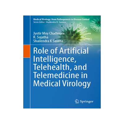 预订 Role of Artificial Intelligence, Telehealth, and Telemedicine in Medical Virology