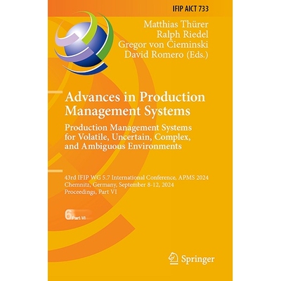 预订 Advances in Production Management Systems. Production Management Systems for Volatile, Uncertain, Complex, and Ambi