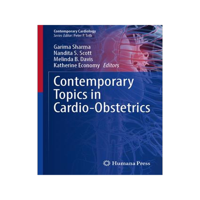 [预订]Contemporary Topics in Cardio-Obstetrics 9783031341021