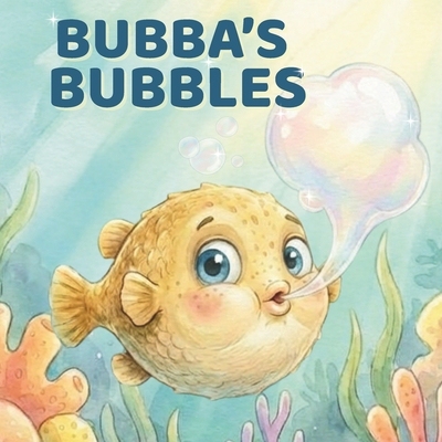 预订 Bubba’s Bubbles 9798244624694