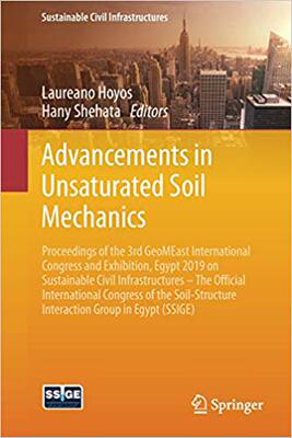 【预售】Advancements in Unsaturated Soil Mechanics: Proceedings of the 3rd Geomeast International Congress and Exh...