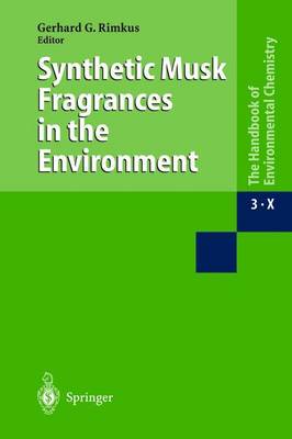 【预订】Synthetic Musk Fragrances in the Environment