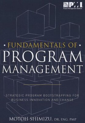 【预订】Fundamentals of Program Management: Strategic Program Bootstrapping  9781935589631