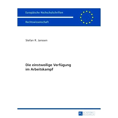 预订 Die einstweilige Verfügung im Arbeitskampf 劳资纠纷中的禁令: 9783631664926