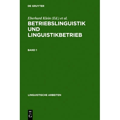 预订 Betriebslinguistik und Linguistikbetrieb: Akten des 24. Linguistischen Kolloquiums, Universität Bremen, 4.-6- Sept