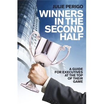 预订 Winners In The Second Half - A Guide For Executives At The Top Of Their Game 后半时的获胜者：竞争紧要关头主管人员指