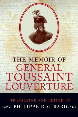 【预订】The Memoir of General Toussaint Louverture