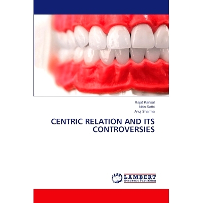 预订 Centric Relation and Its Controversies: 9786208222963