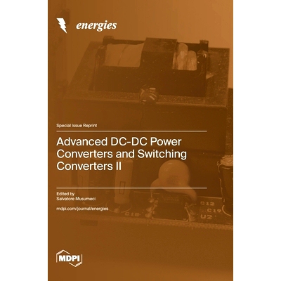预订 Advanced DC-DC Power Converters and Switching Converters II: 9783725813537