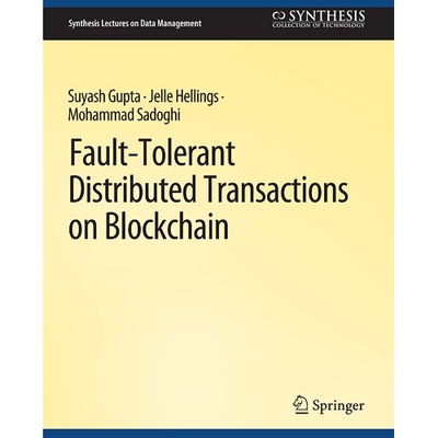 预订 Fault-Tolerant Distributed Transactions on Blockchain 9783031007491
