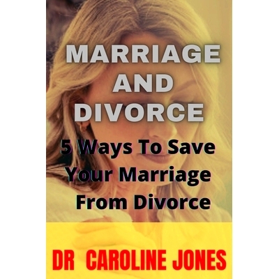 预订 Marriage and Divorce: 5 Ways To Save Your Marriage From Divorce: 9798357629654