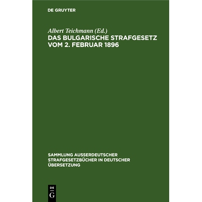 预订 Das Bulgarische Strafgesetz vom 2. Februar 1896: 9783111156934