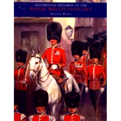 预订 Regimental Records of the Royal Welch Fusiliers: 1915-1918, Turkey, Bulgaria, Austria V. 4: 9781845741792