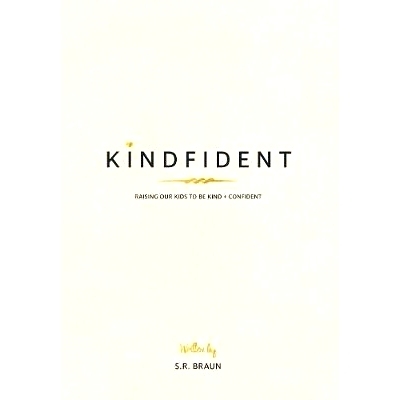 预订 Kindfident: Raising Our Kids to Be Kind + Confident: 9780228807254