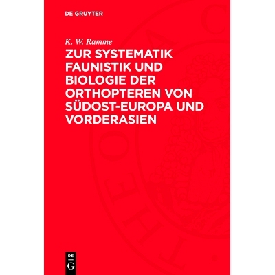 预订 Zur Systematik Faunistik und Biologie der Orthopteren von Südost-Europa und Vorderasien: 9783112730027