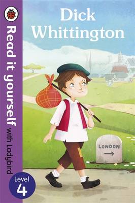 【预订】Dick Whittington - Read it yourself with Ladybird: Level 4