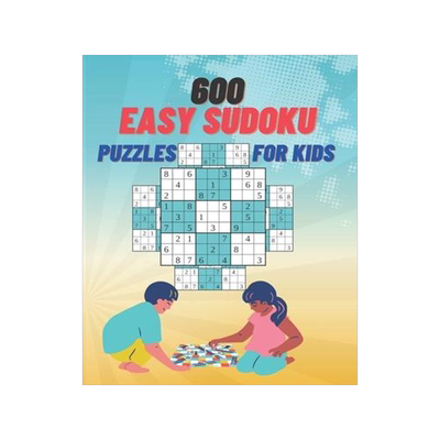 [预订]600 Easy Sudoku Puzzles for kids: Brain Games Sudoku for Toddlers; Easy Sudoku Puzzles for Beginners 9798717907507