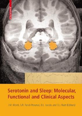 【预订】Serotonin and Sleep: Molecular, Functional and Clinical Aspects