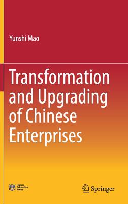 【预订】Transformation and Upgrading of Chinese Enterprises