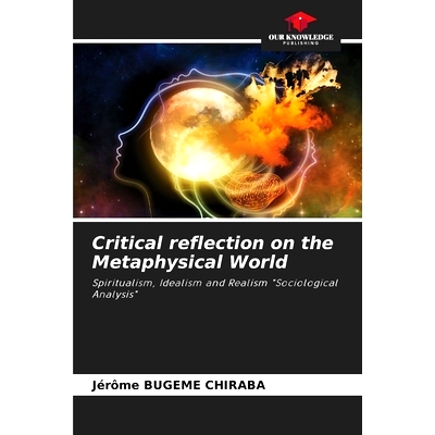 预订 Critical reflection on the Metaphysical World 《形而上學世界》的批判性反思: 9786208313616