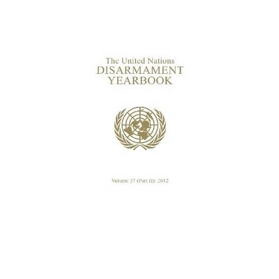 预订 United Nations Disarmament Yearbook 2012: Part 2 2012年联合国裁军年鉴，第2部分: 9789211422900