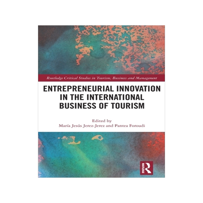 预订 Entrepreneurial Innovation in the International Business of Tourism