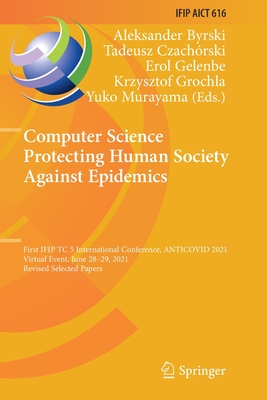 【预订】Computer Science Protecting Human Society Against Epidemics 9783030865849
