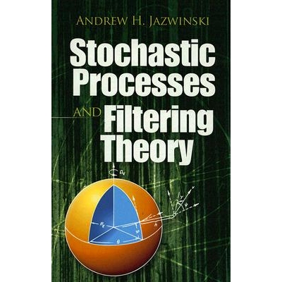 预订 Stochastic Processes and Filtering Theory 随机过程与过滤理论 9780486462745