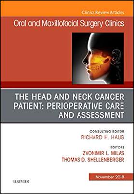 【预售】The Head and Neck Cancer Patient: Perioperative Care and Assessment, An Issue of Oral and Maxillofacial Su...