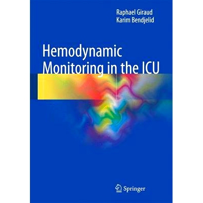 预订 Hemodynamic Monitoring in the ICU 重症加强护理病房血流​​动力学监测: 9783319294292