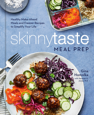 【预订】Skinnytaste Meal Prep: Healthy Make-Ahead Meals and Freezer Recipes to Simplify Your Life: A Cookbook