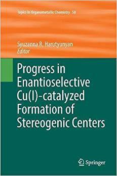 【预售】Progress in Enantioselective Cu(i)-Catalyzed Formation of Stereogenic Centers