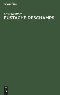 【预订】Eustache Deschamps 9783111134093