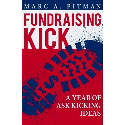 预订 Fundraising Kick: A Year of Ask Kicking Ideas: 9781938079009