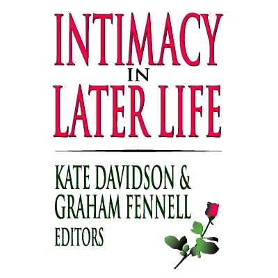 预订 Intimacy in Later Life: 9780765805577