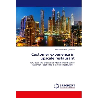 预订 Customer experience in upscale restaurant: 9783659709692