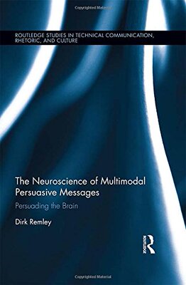 【预订】The Neuroscience of Multimodal Persuasive Messages